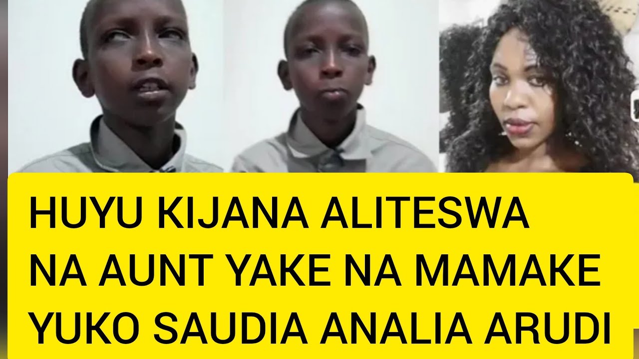 SHOCKING NEWS😭😭 MTOTO ALIYETESWA NA AUNT YAKE ALIAMUA KUTOROKA NA ...