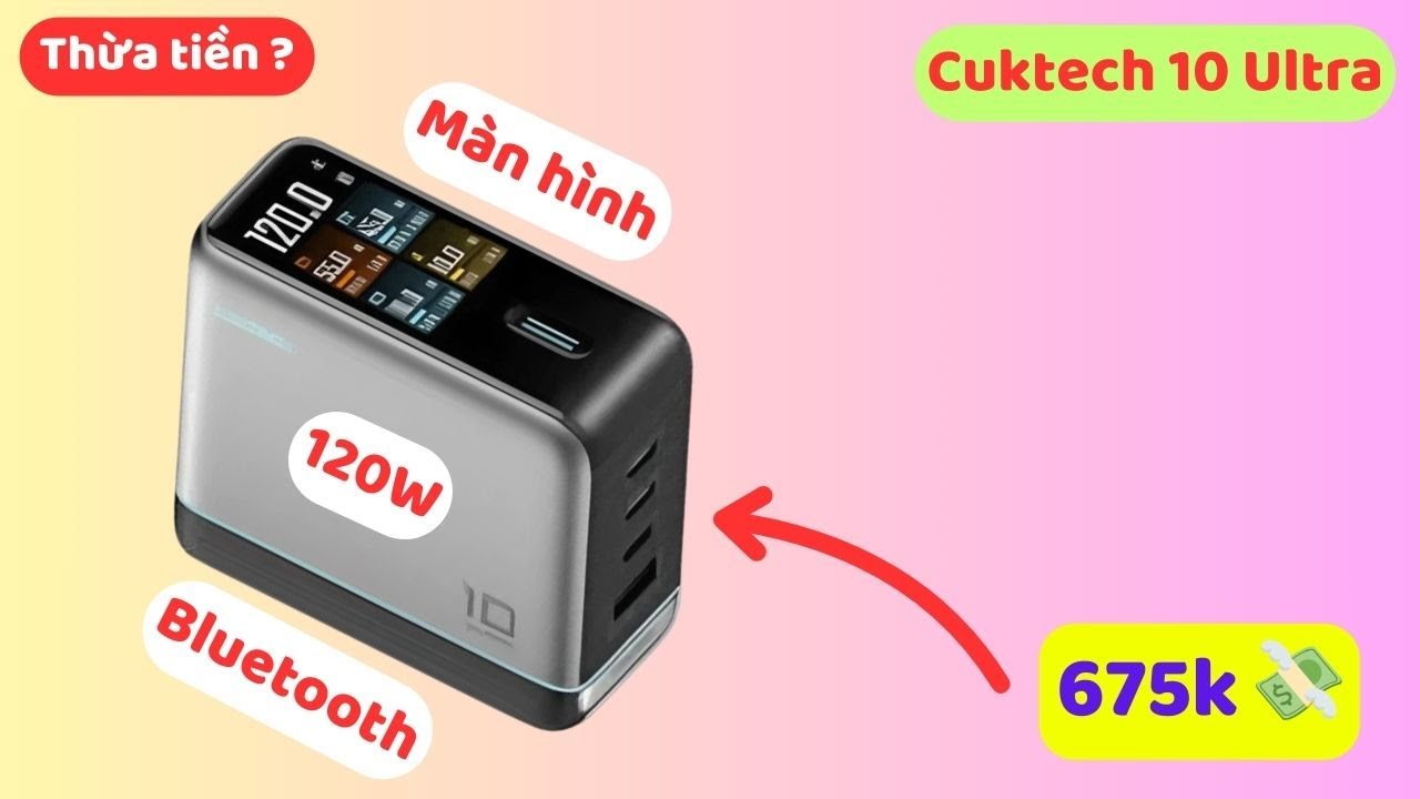 Thừa tiền mới mua củ sạc Cuktech 10 Ultra 120W - YouTube