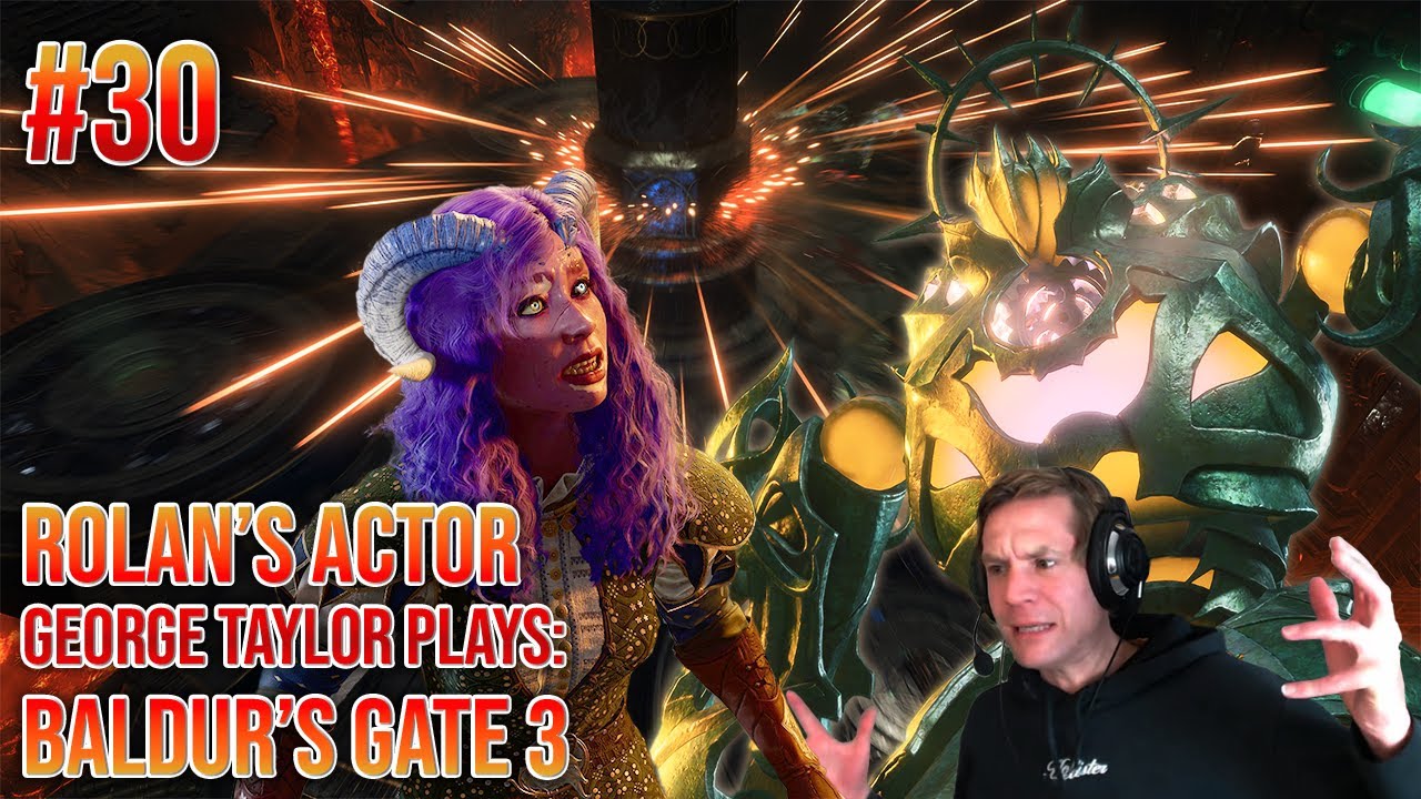 Rolan's actor - George Taylor plays Baldur's Gate 3 - Part 30 - Big ...