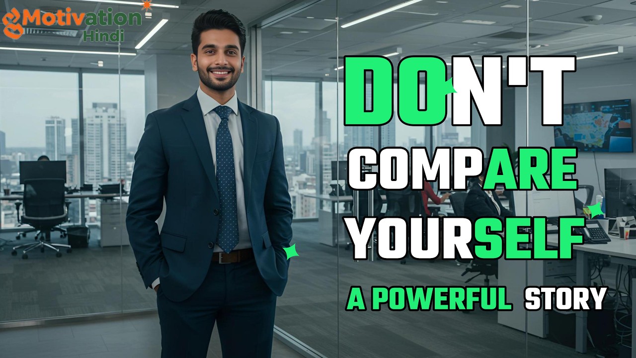 Don't compare yourself to anyone || A Powerful Story That Will Change ...