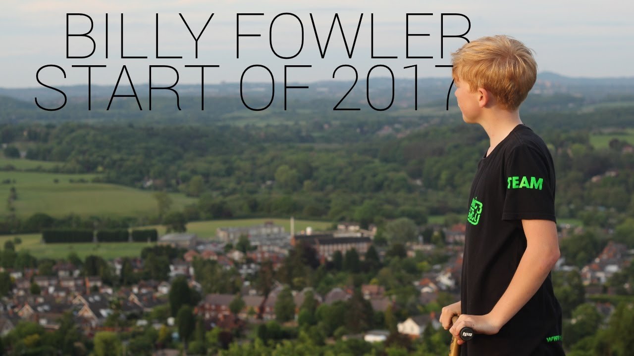 Billy Fowler Start Of 2017 - YouTube