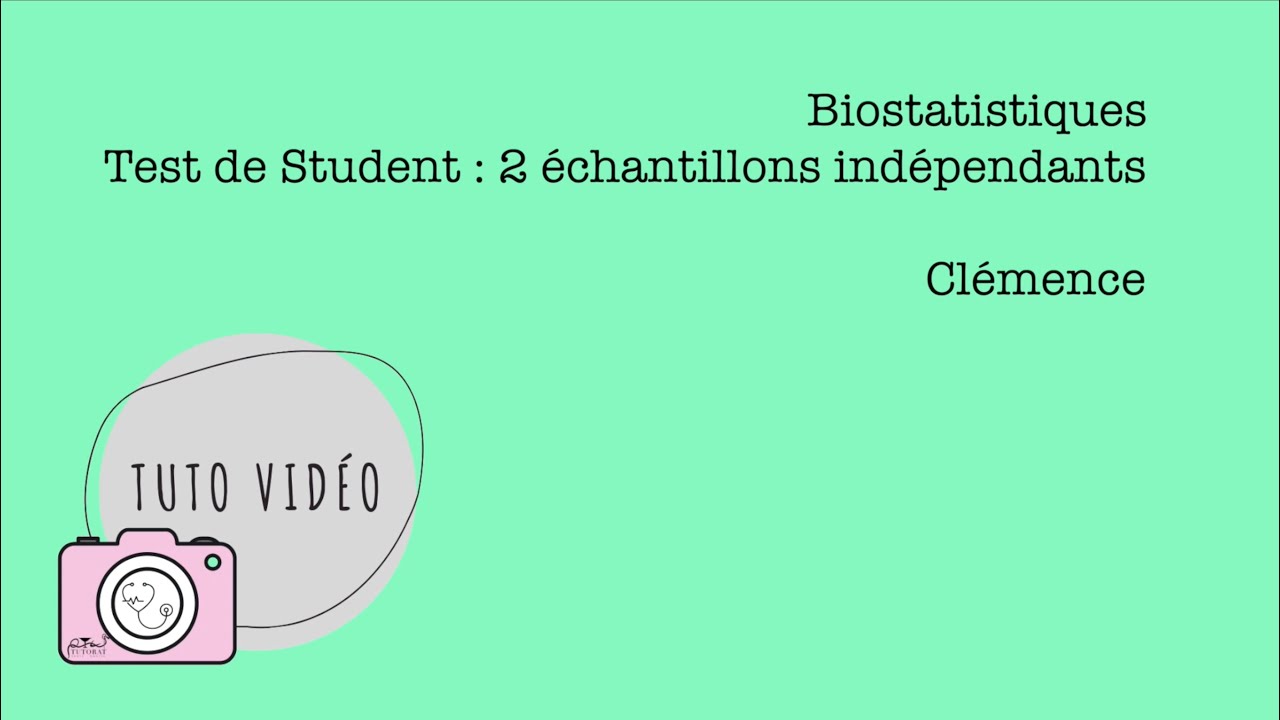 Biostatistiques – Test de Student pour 2 échantillons indépendants ...