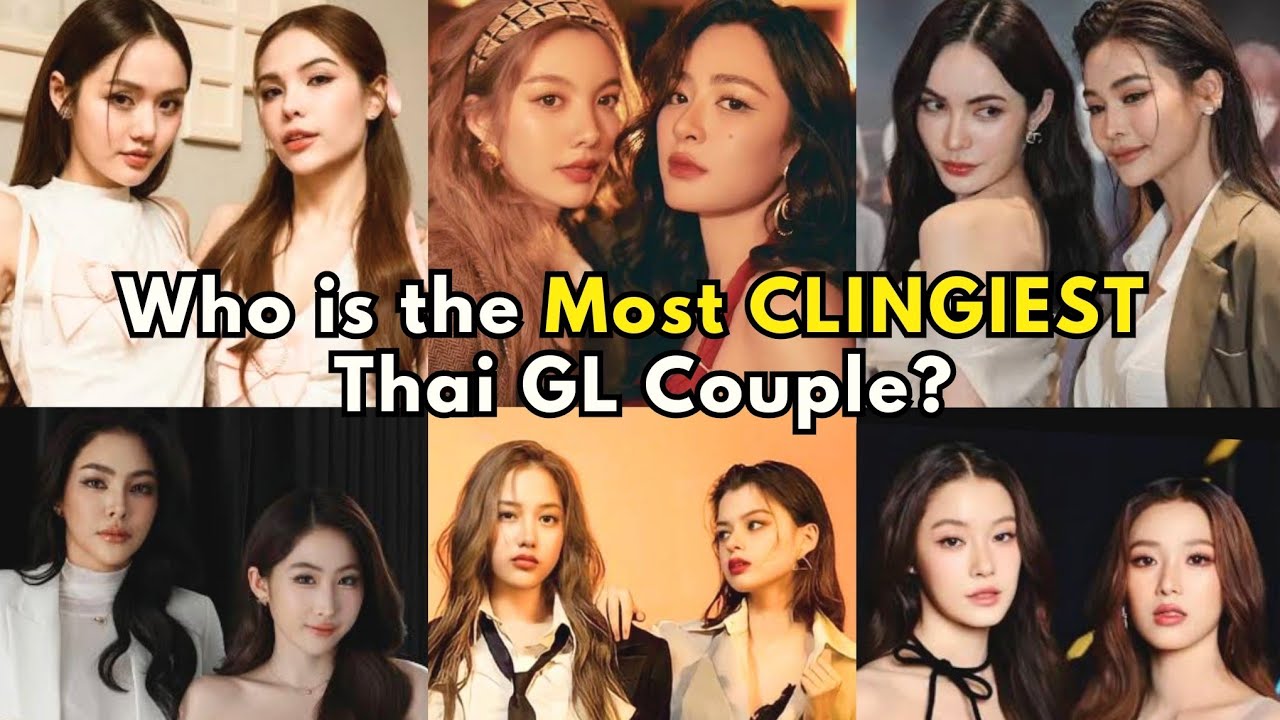 Most Clingiest Thai GL Couple (Part 1) - YouTube