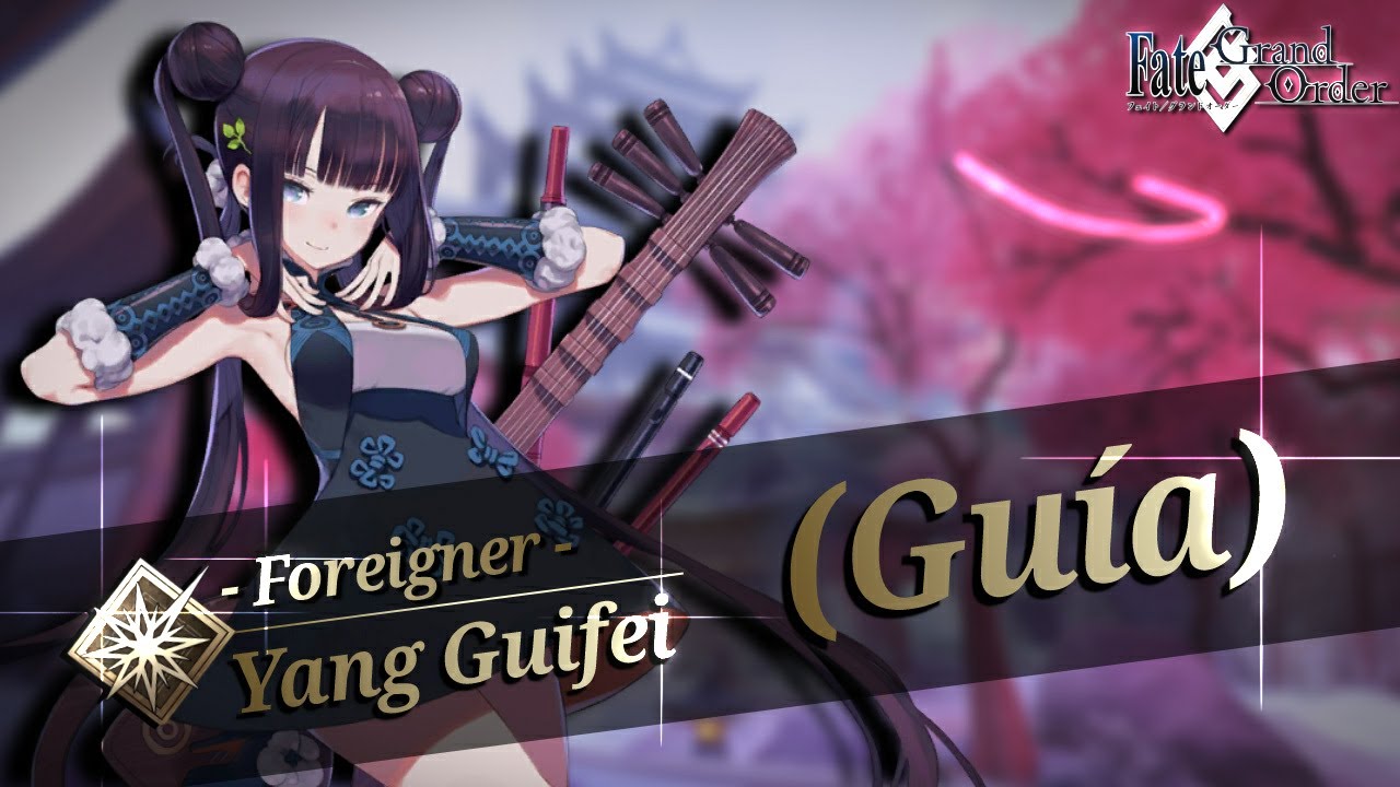 TODO SOBRE Yang Guifei "La Honorable Princesa Consorte" │ Fate/Grand ...