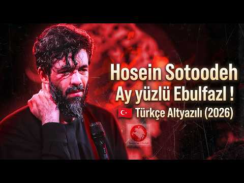 Hosein Sotoodeh - Ay yüzlü Ebulfazl ! (Türkçe Altyazılı) | قمر سیما اباالفضل |  کربلایی حسین ستوده