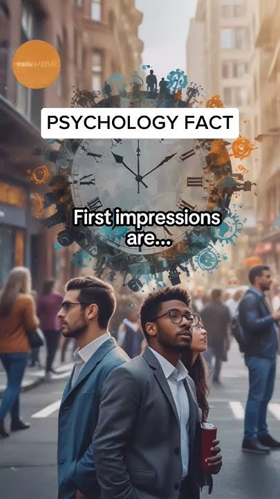 First Impressions Matter: The Power of Initial Judgments#psychology # ...