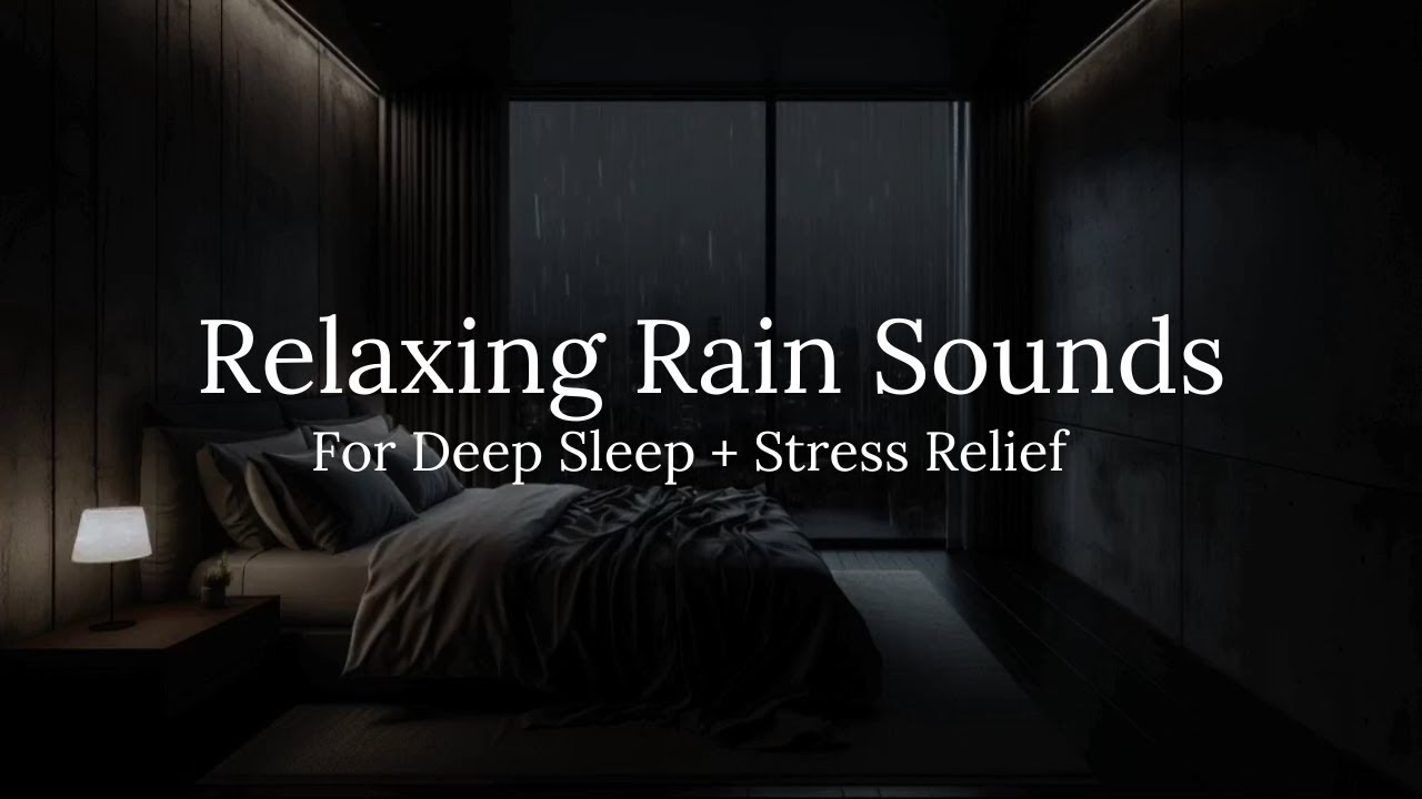 Calming Rain Sounds | SLEEP & RELAXATION | Stress Relief - YouTube