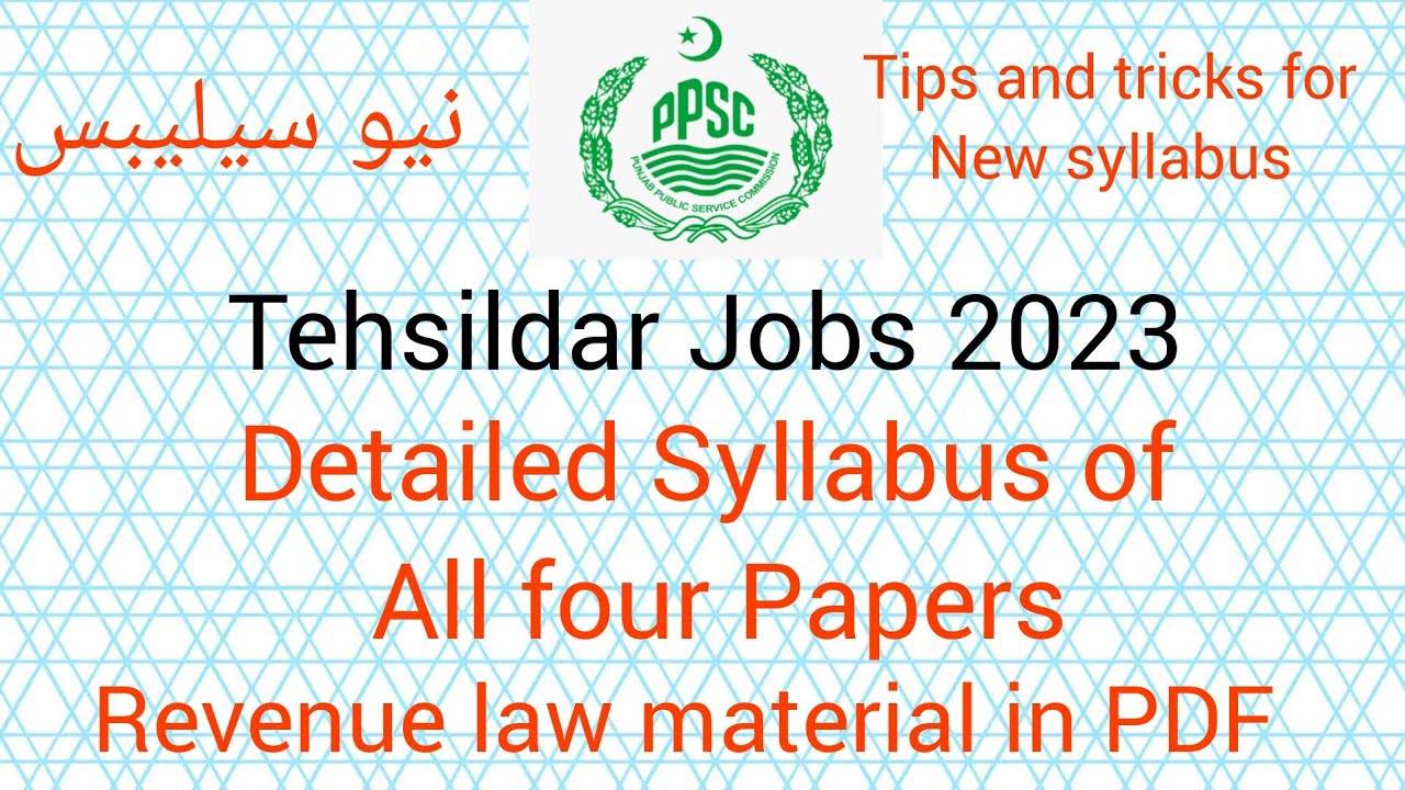 Tehsildar Jobs 2023 | Detailed Syllabus of All 4 Papers| Tips and ...
