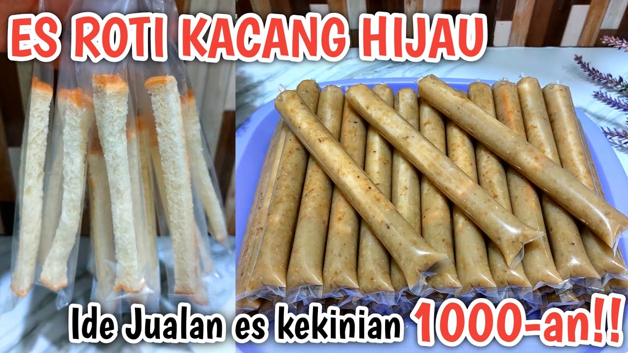 5 LEMBAR ROTI JADI 60 RIBU | RESEP ES LILIN ROTI KACANG HIJAU DIJUAL ...
