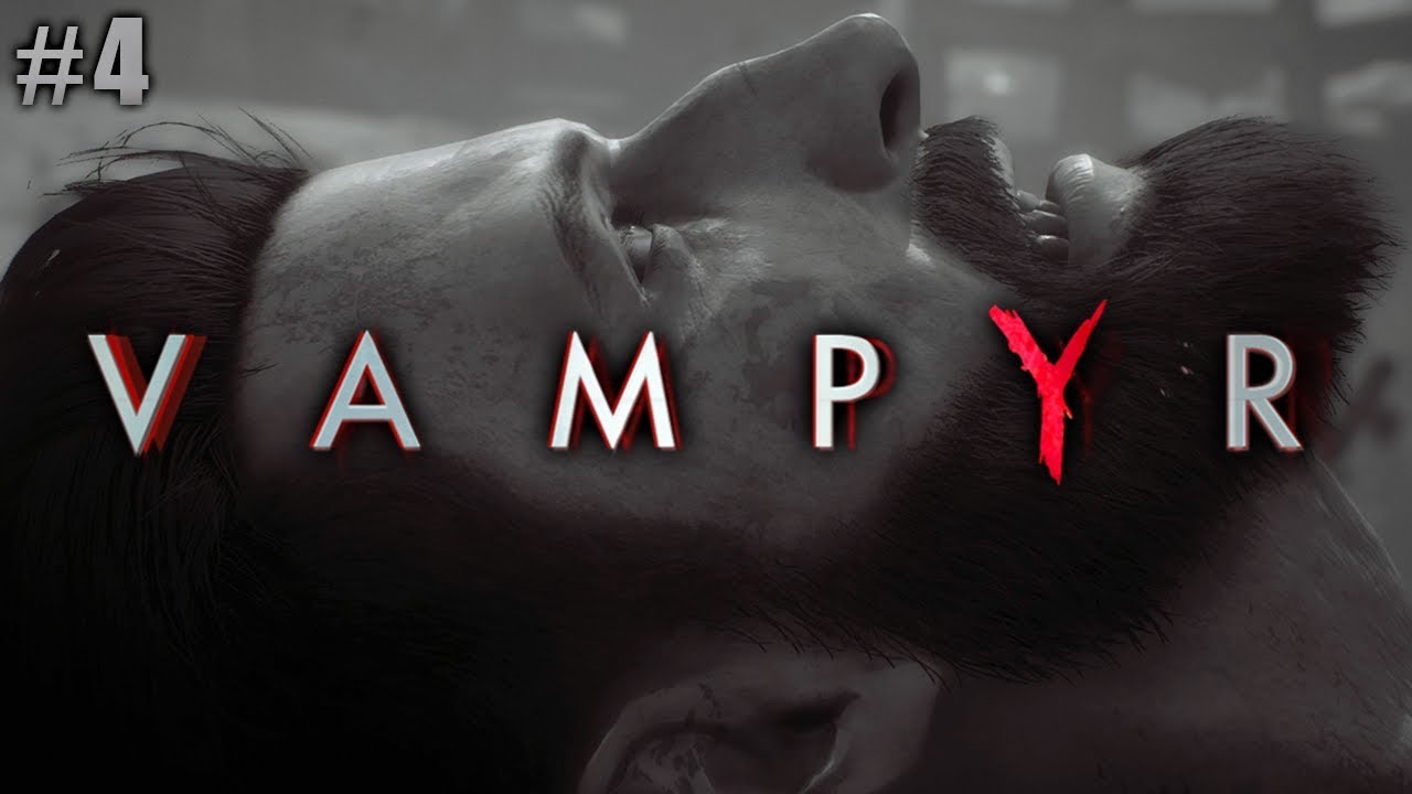 Vampyr (Ep. 4 – Lady Ashbury) - YouTube