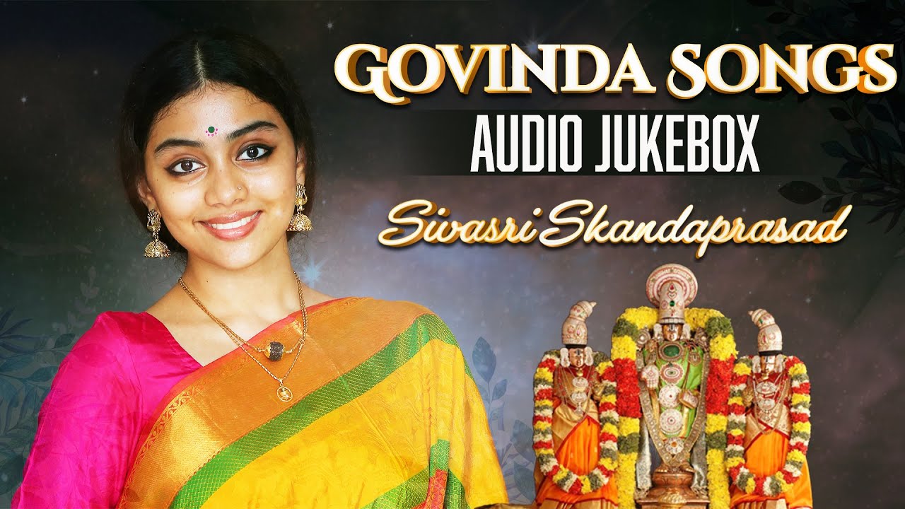 Nonstop Govinda Songs | Best Of Sivasri Skandaprasad Collections ...