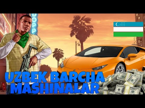 GTA 5 / UZBEKCHA BARCHA MASHINALAR / UZBEK GTA 5 / #gameplay #gta #gta5 ...