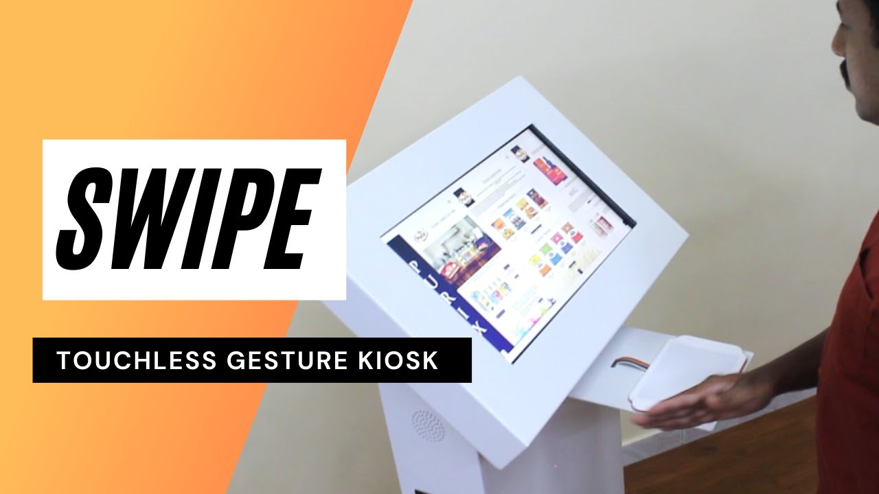 SWIPE-Touchless Gesture Kiosk - Hand Wave Navigation System - Suppliers ...