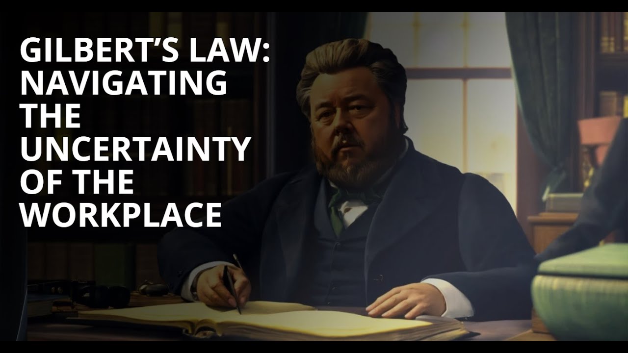Gilbert’s Law: Navigating the Uncertainty of the Workplace - YouTube