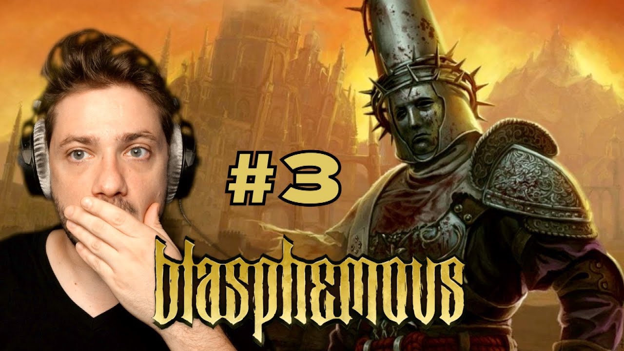 Pas de repos pour les pécheurs - BLASPHEMOUS #3 - Mathieu Sommet - YouTube