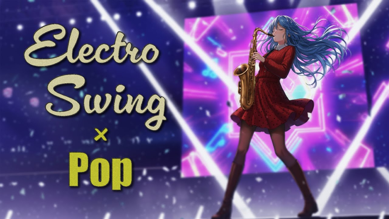 Electro Swing × Pop: Welcome to the Neon Swing Parade - YouTube
