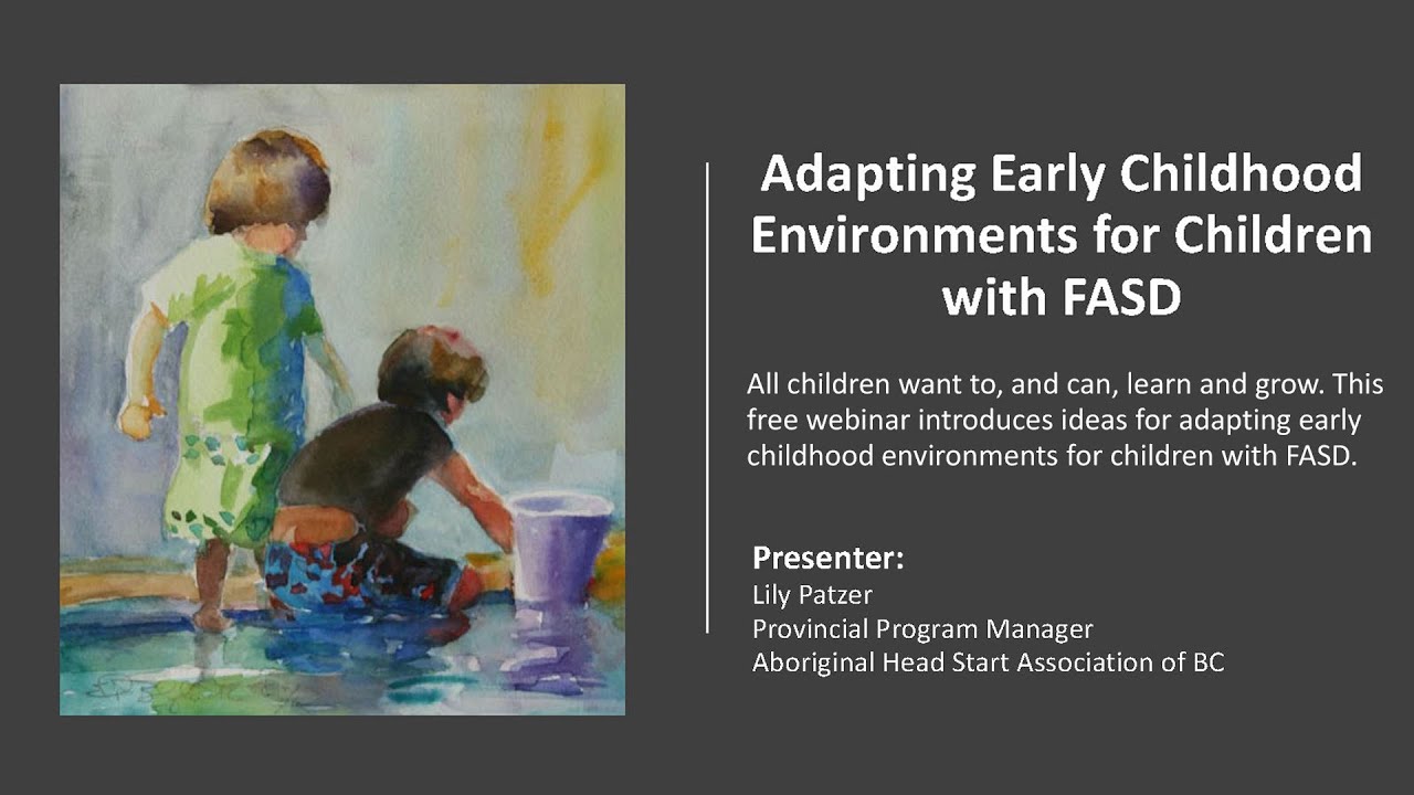 Adapting Early Childhood Environments for Children with FASD - YouTube