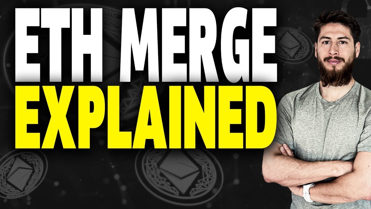 Ethereum Merge - Huge Event For Crypto Explained - YouTube