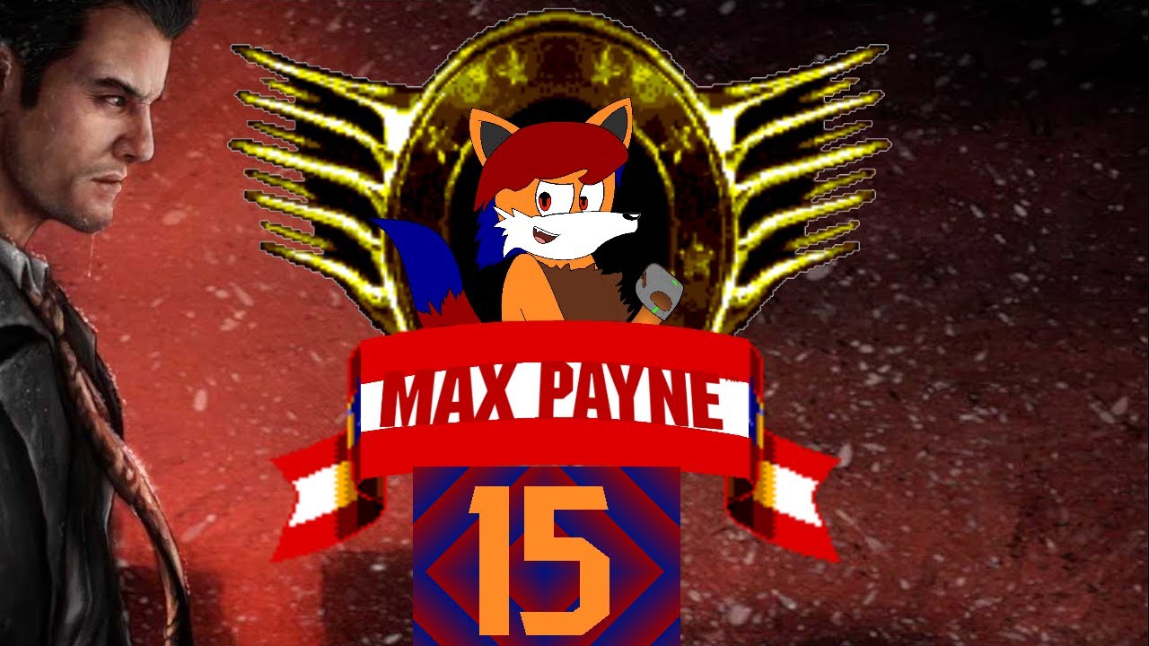 Max Payne - [Part 15] - Standing in the container maze - YouTube