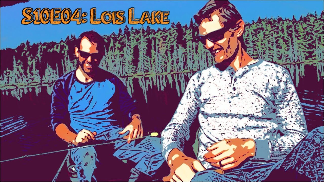 S10E04: Lois Lake - YouTube