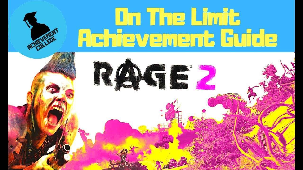 Rage 2 On The Limit Achievement Guide - YouTube