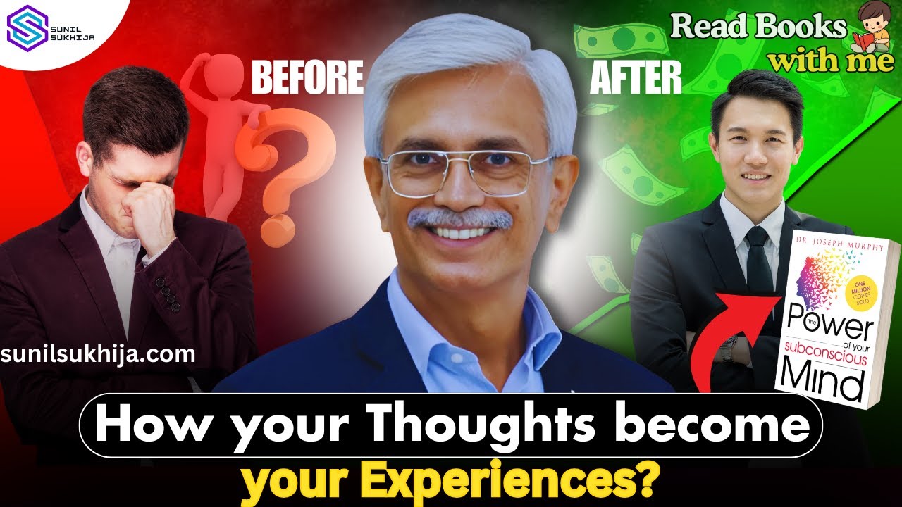 12- How Your Thoughts Become Your Experiences? - SUNIL SUKHIJA - YouTube