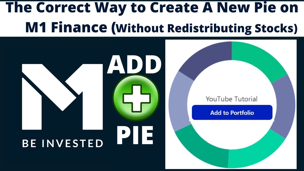 The Correct Way To Create a New Pie on M1 Finance (Without ...