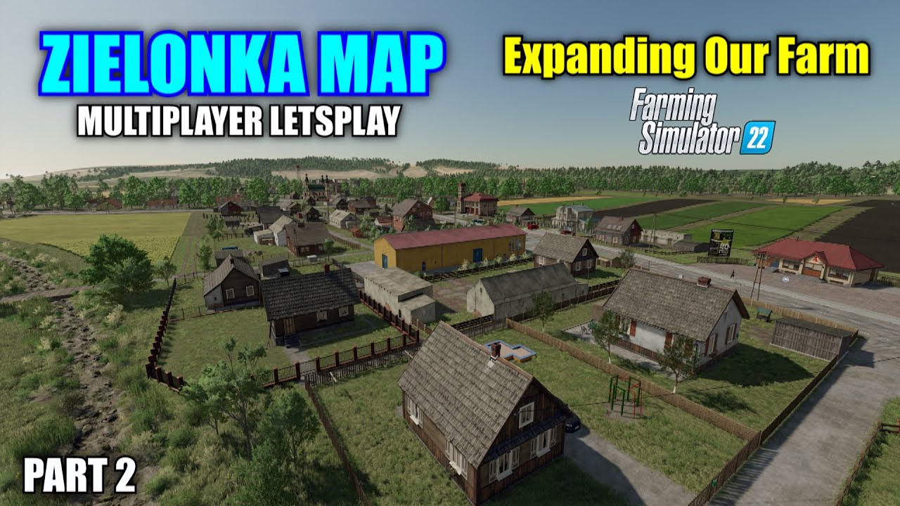 Part 2 Zielonka Map "Expanding Our Farm" Multiplayer Letsplay Farming ...