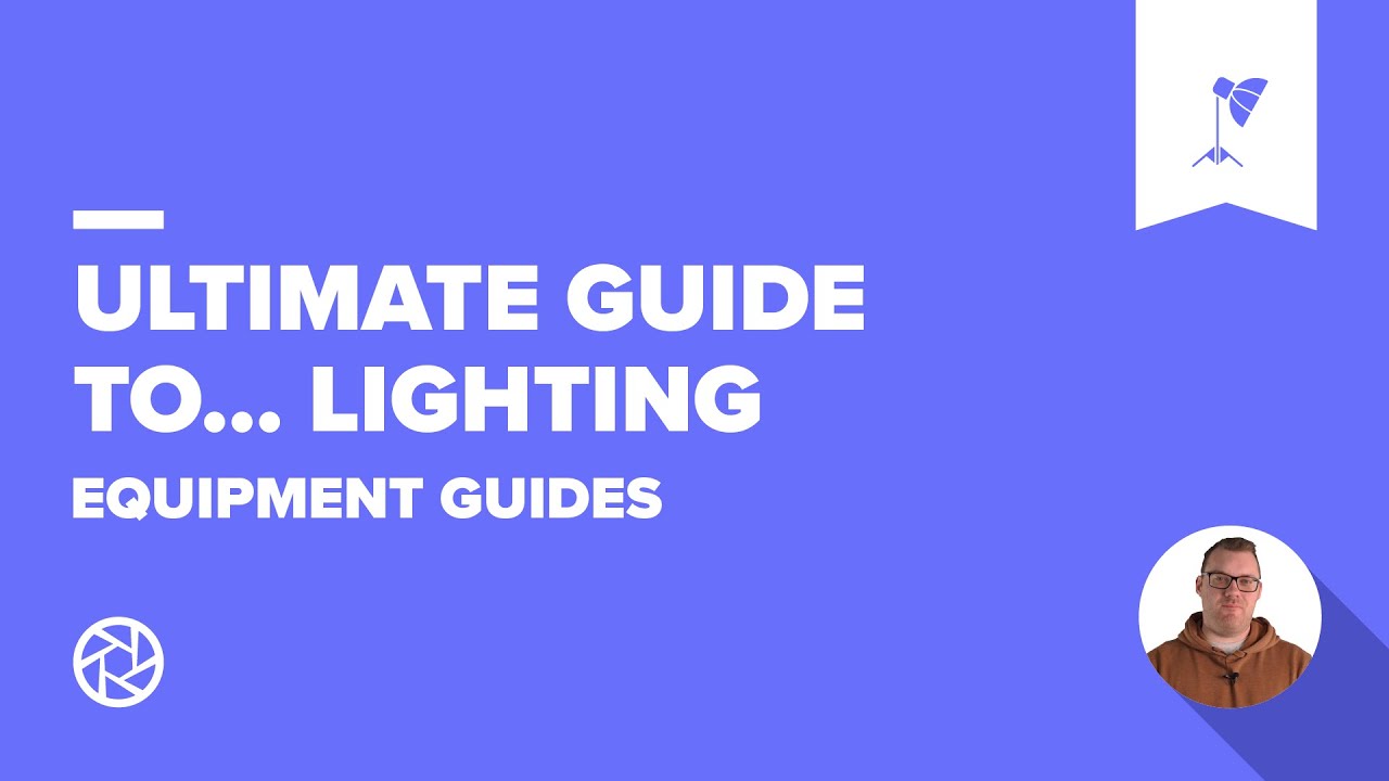 The Ultimate Guide to... Lighting - YouTube