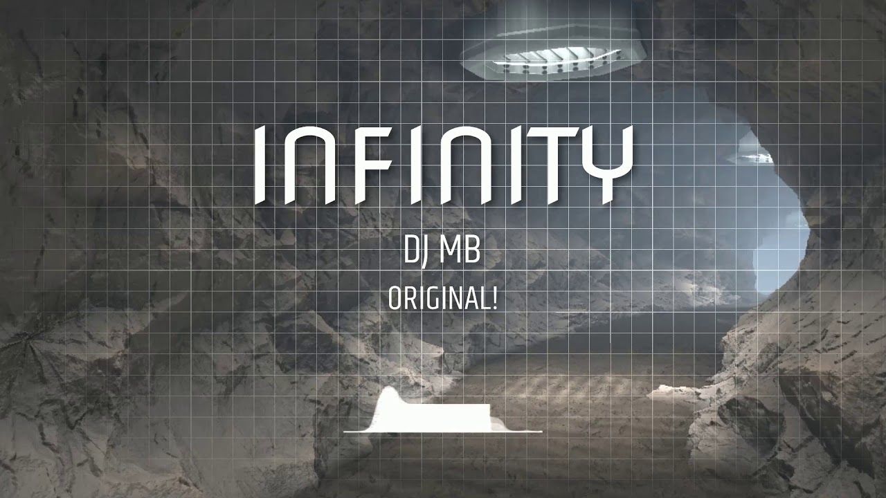 INFINITY - DJ MB MASHUP! (original) - YouTube