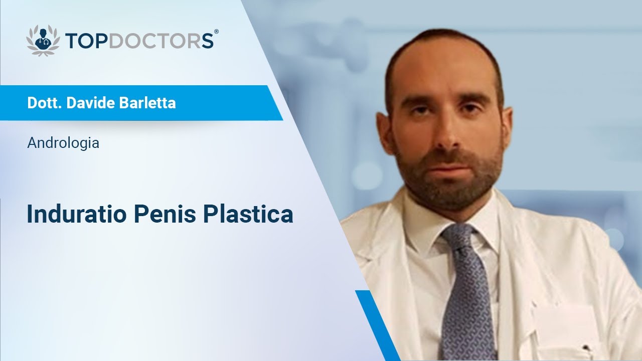 Induratio Penis Plastica - Dott. Davide Barletta - YouTube