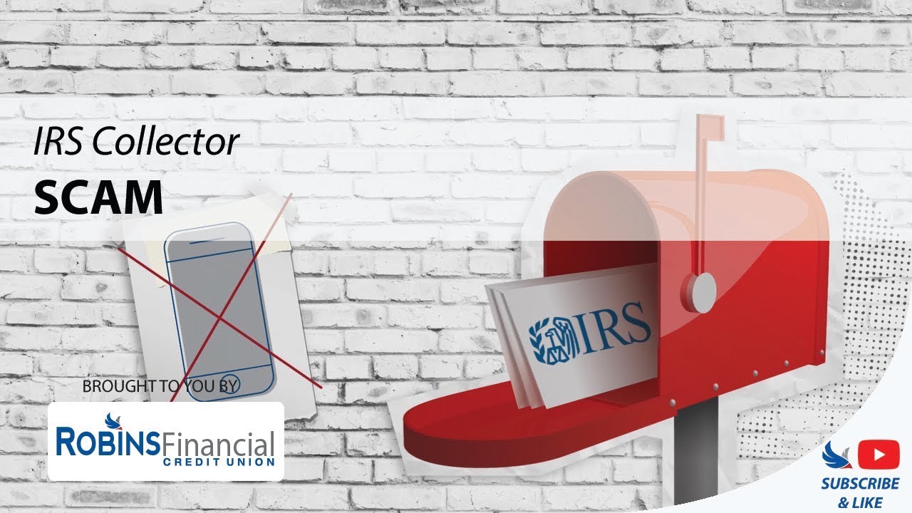 IRS Collector Scam: Robins Financial Credit Union - YouTube