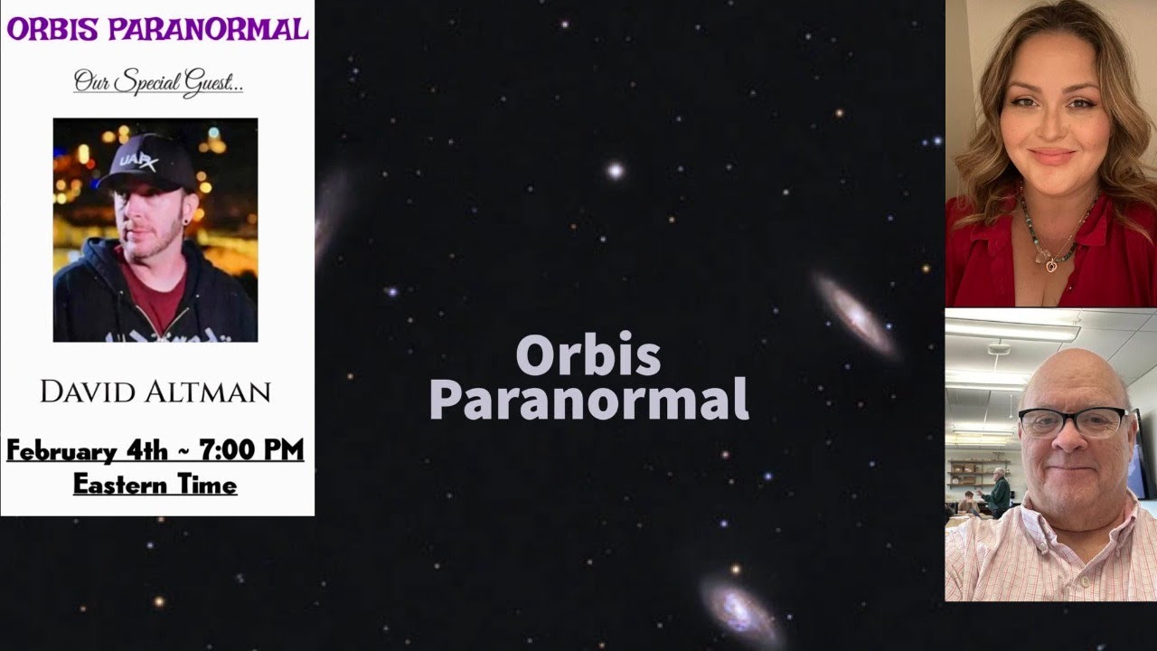 David Altman special guest on Orbis Paranormal - YouTube