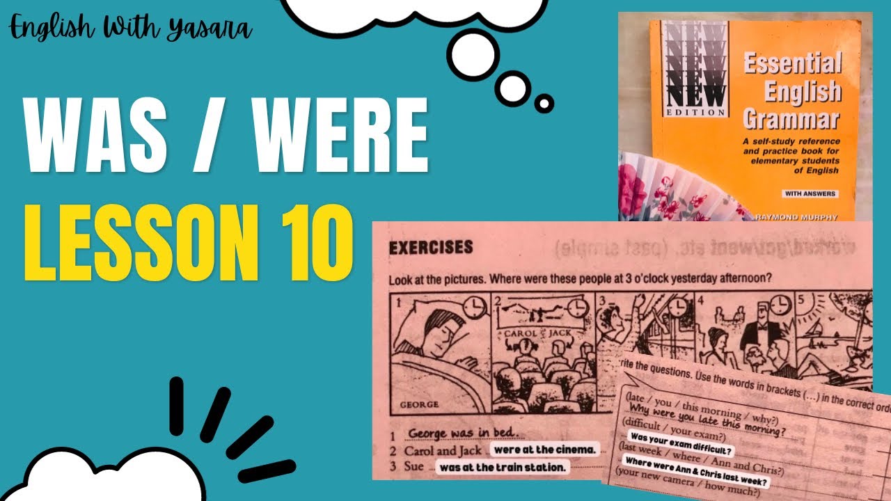 Was / Were ~ Essential English Grammar - Lesson 10 - YouTube