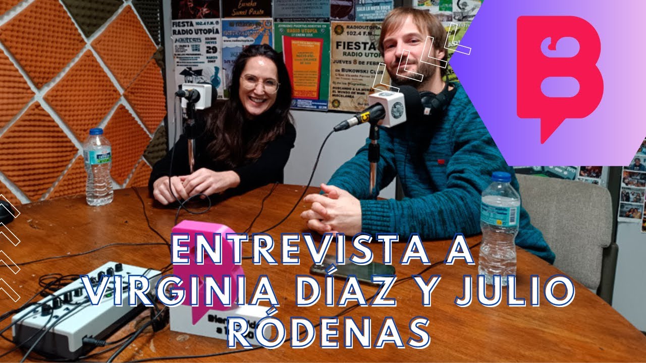 Entrevista a Virginia Díaz y Julio Ródenas - YouTube