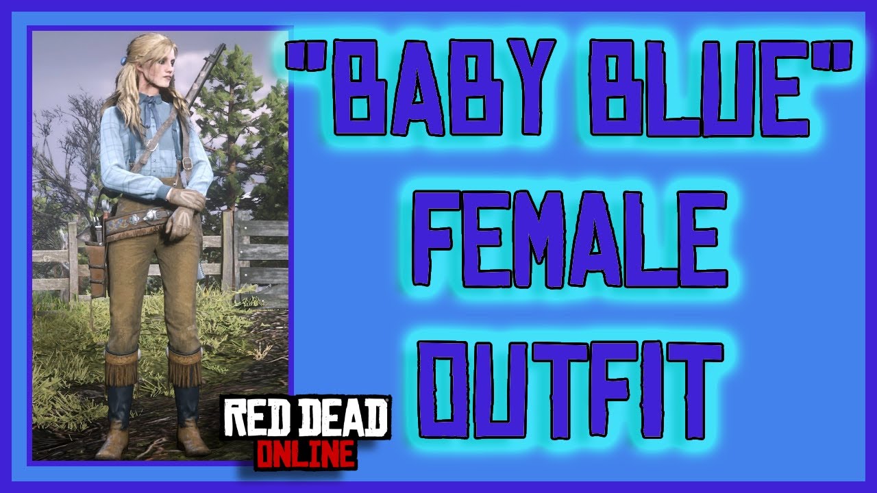"Baby Blue" Female Outfit | Tutorial | Ideas | RDR2 Online | Red Dead ...