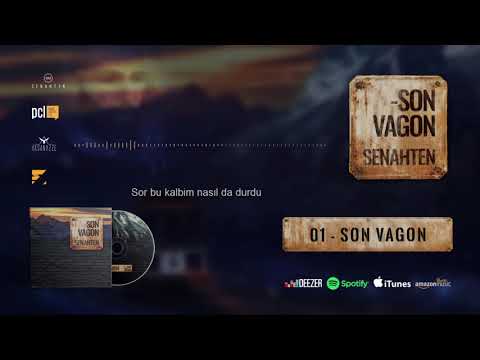 Senahten - Son Vagon