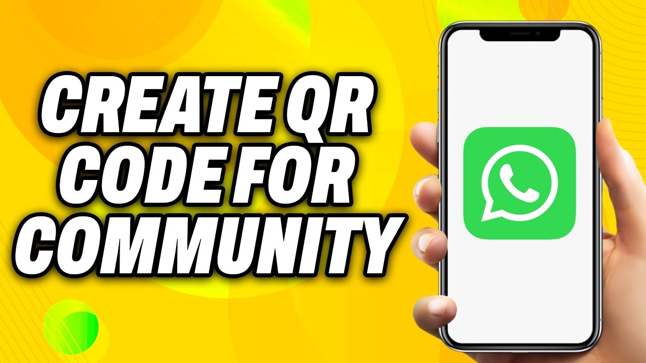 How To Create QR Code for WhatsApp Community (2025) - Quick Fix - YouTube