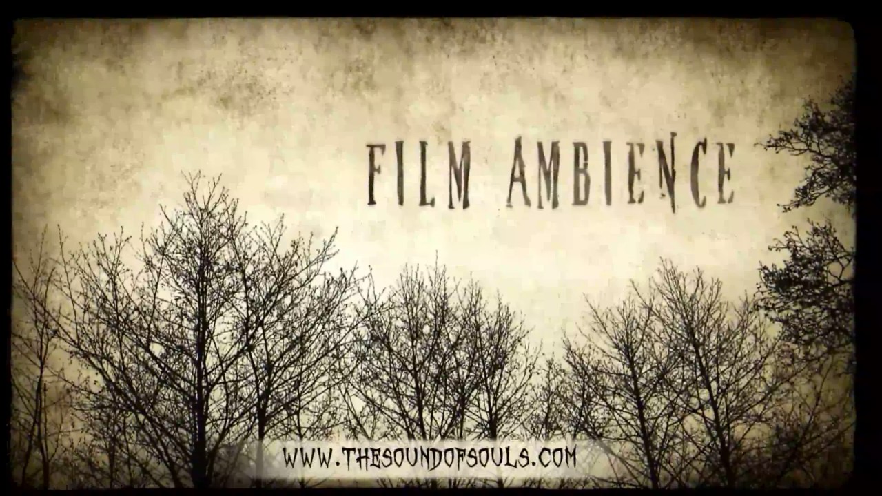 Film Ambience - YouTube