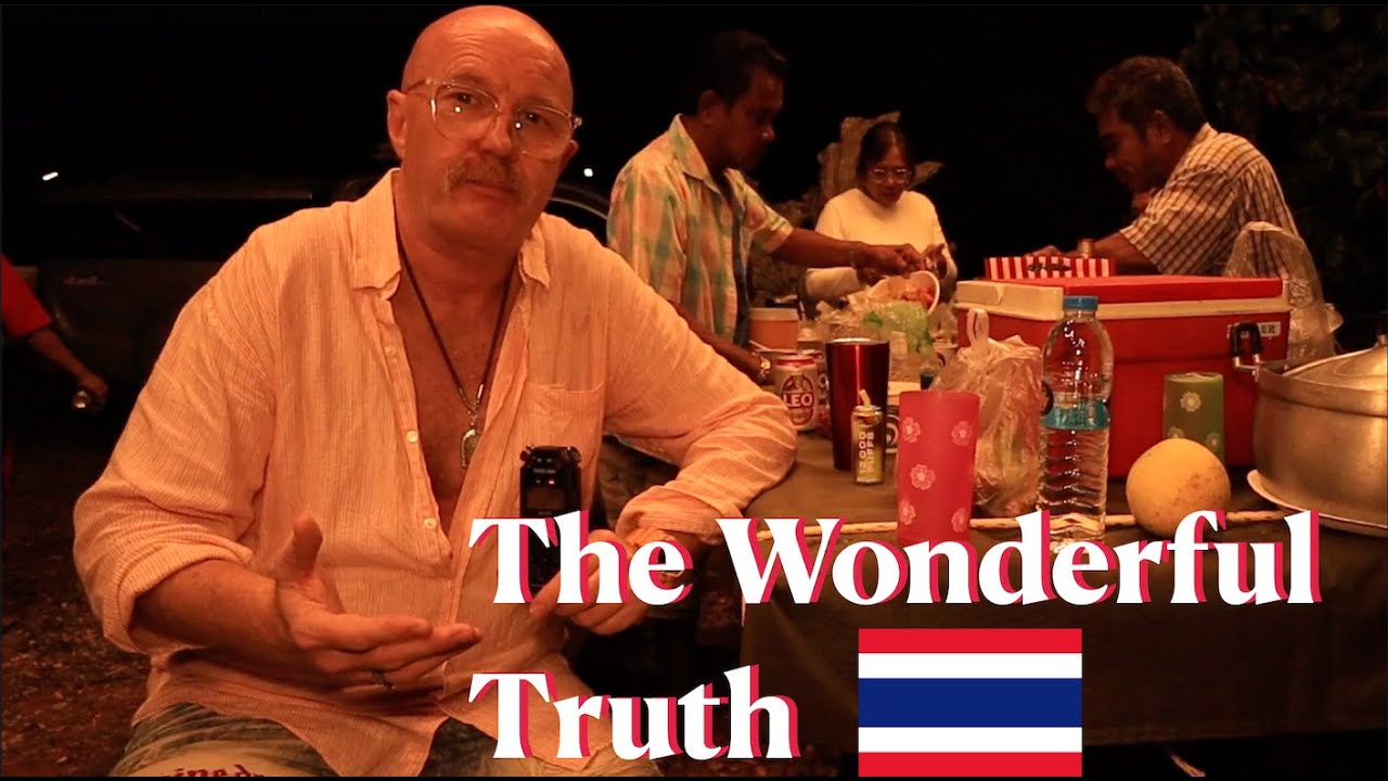 The Wonderful Truth about Thailand - YouTube