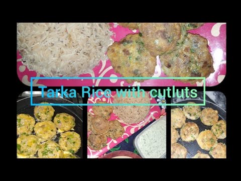#Tarka Rice with# yummy cutluts#Recipe by food freedom kitchen - YouTube