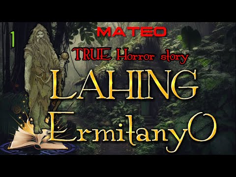 LAHING ERMITANYO. MATEO true Story #pinoyhorrorstory - YouTube