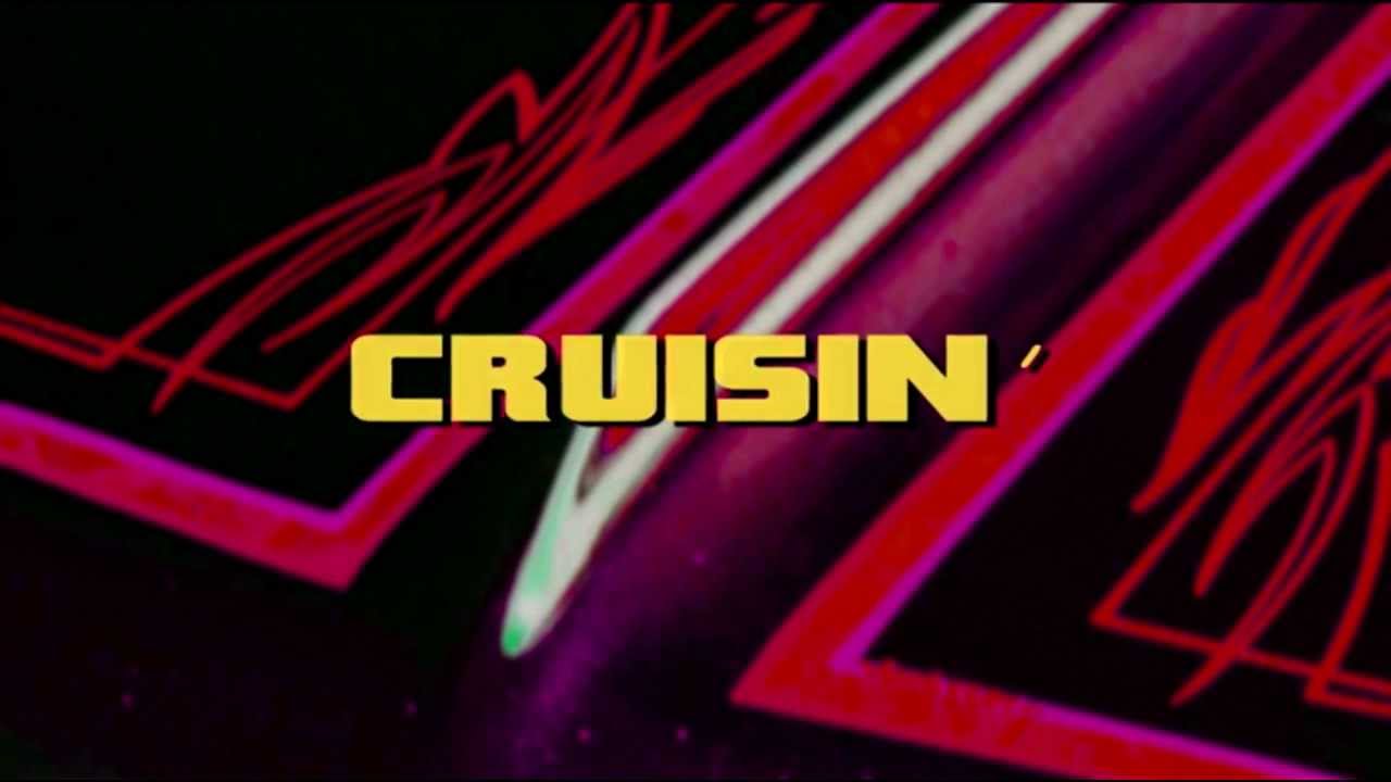 "CRUISIN'" - OFFICIAL MOVIE TRAILER - YouTube