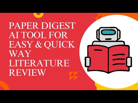Paper Digest AI tool for EASY & QUICK literature review - YouTube