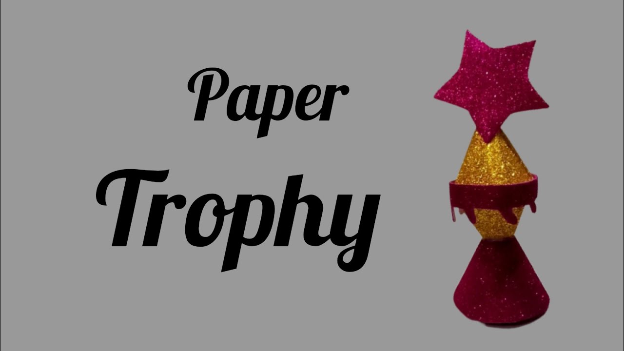 3d trophy/paper trophy/trophy for result(2) - YouTube