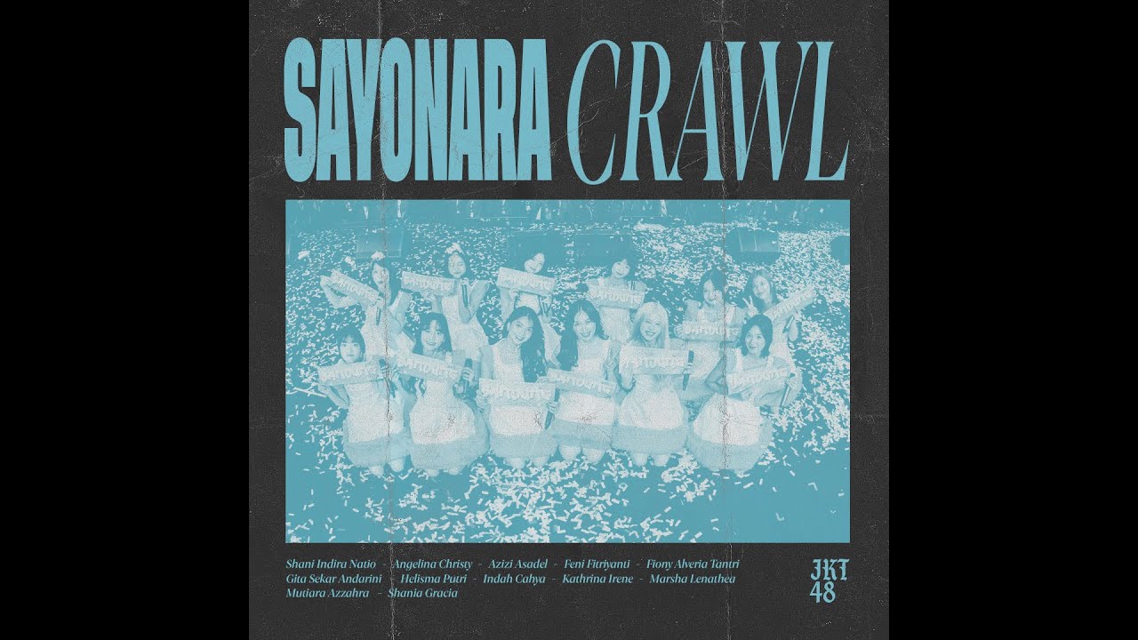 Pop Punk | JKT48 - Sayonara Crawl / さよならクロール - YouTube Music