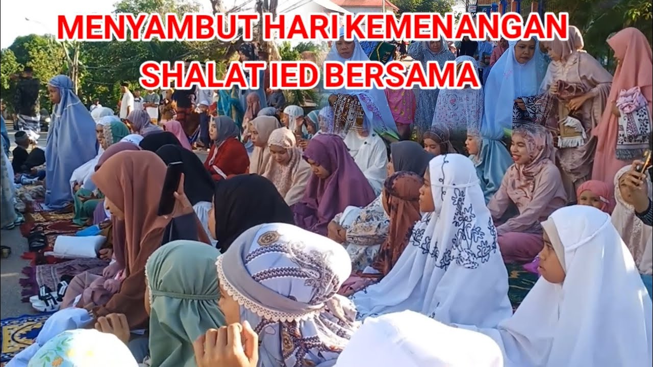 Menyambut Hari Raya Idul Fitri 2023 Shalat Ied Bersama, Dan Bermaaf ...