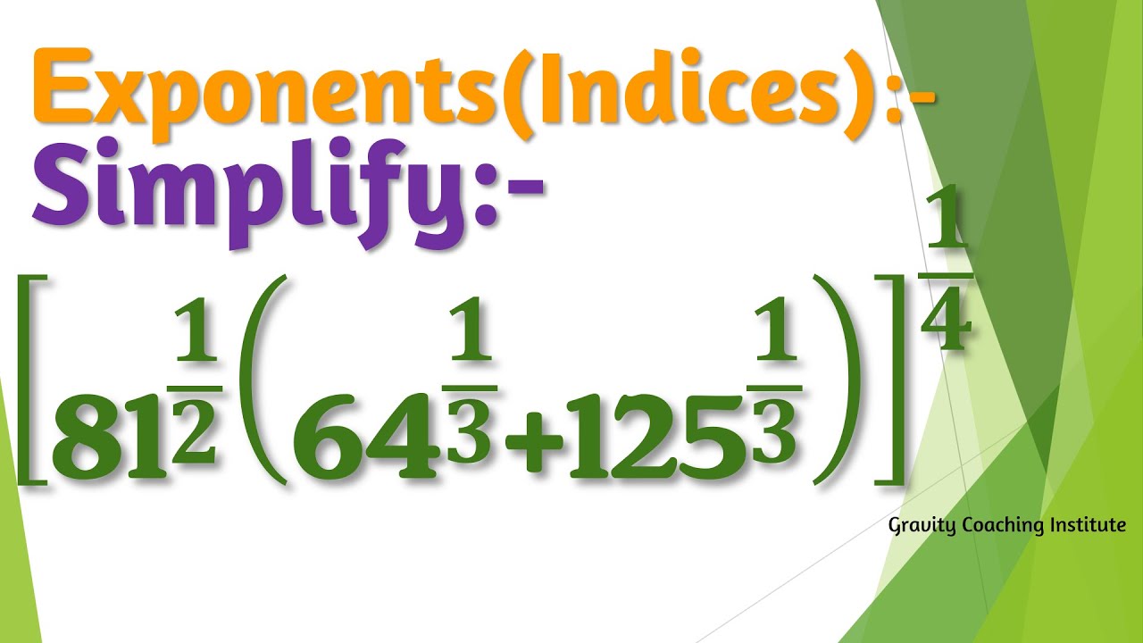Simplify 81 1 2 64 1 3 125 1 3 1 4 YouTube