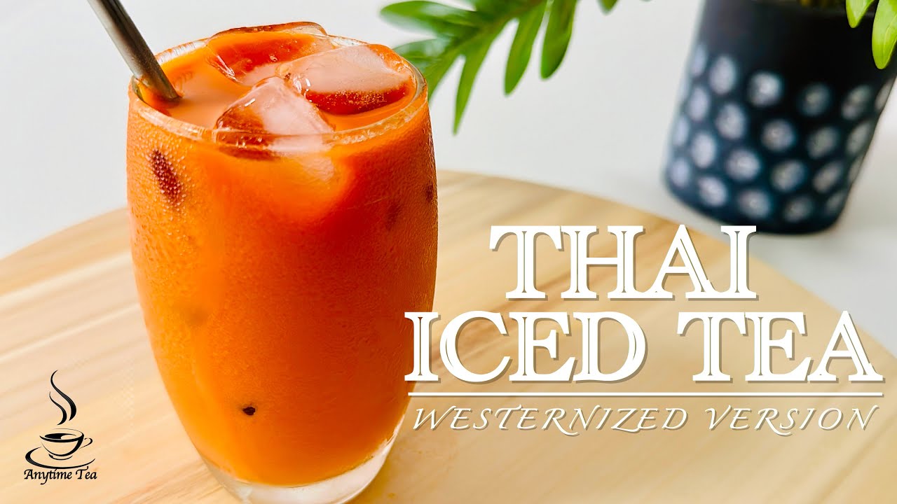 Thai Iced Tea đšđ Cha Yen How To Make Thai Iced Tea At Home âī¸