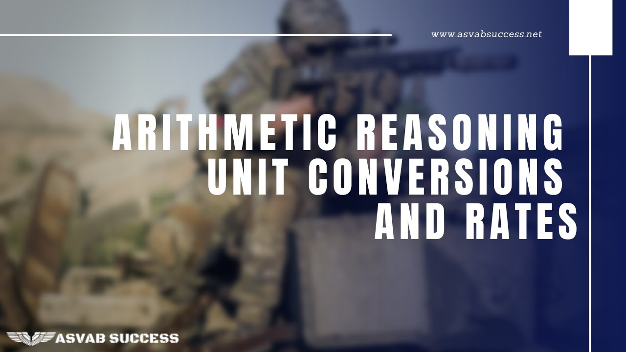 Arithmetic Reasoning: Unit Conversions and Rates - YouTube
